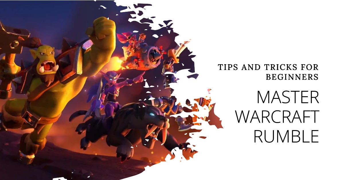 Warcraft Rumble Tricks And Tips For Beginners - Techs And Games